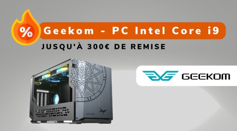 Bon plan Geekom FUN11 et FUN9 : Jusqu'à 300 euros de remise