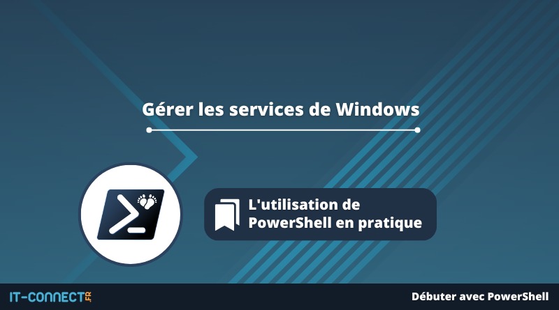 Lister et configurer les services de Windows avec PowerShell