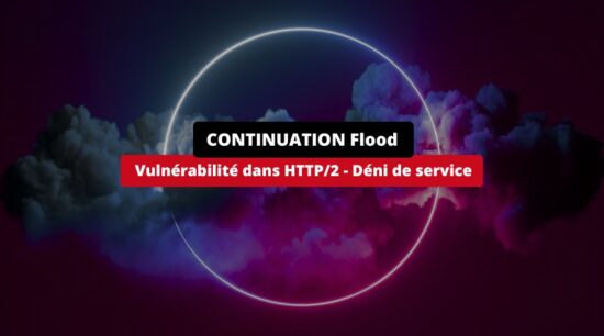 CONTINUATION Flood : cette faille expose les serveurs web à des attaques DoS
