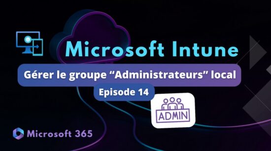 Tutoriels Microsoft Intune | IT-Connect