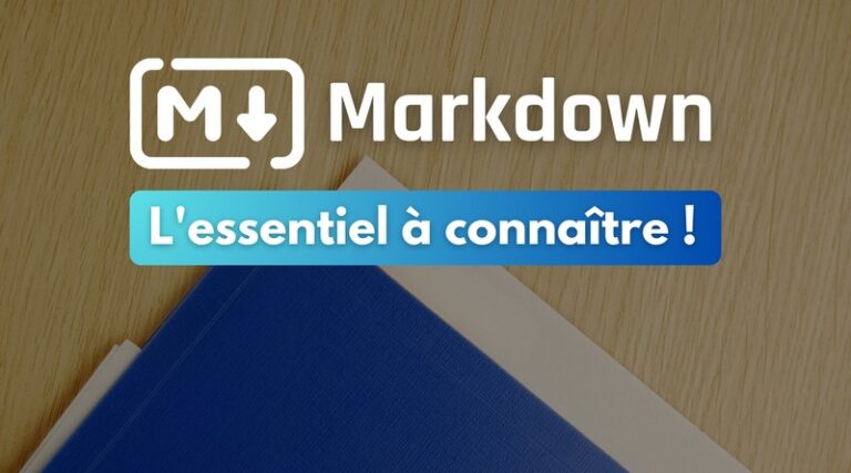 Apprendre le Markdown - L'essentiel à connaître