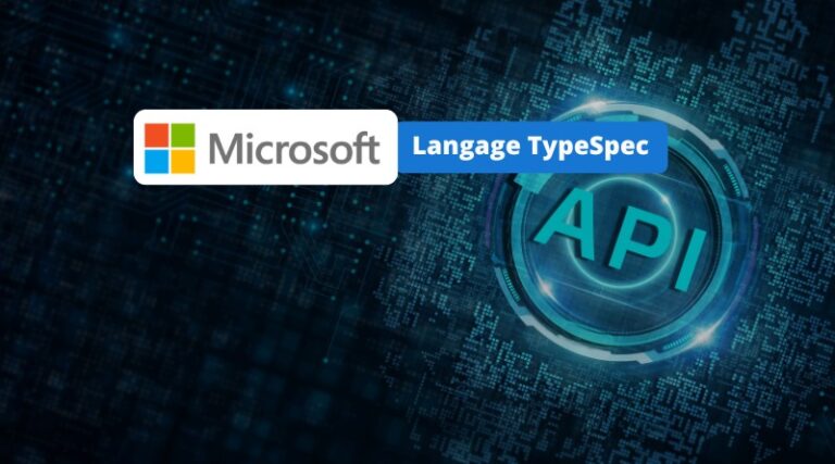 TypeSpec : le nouveau langage de Microsoft pour développer des API