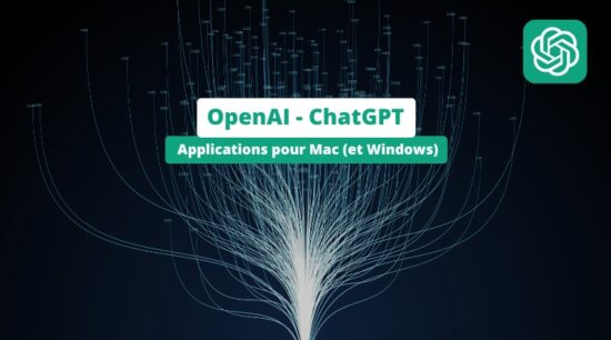 ChatGPT : OpenAI annonce une application pour Mac et Windows