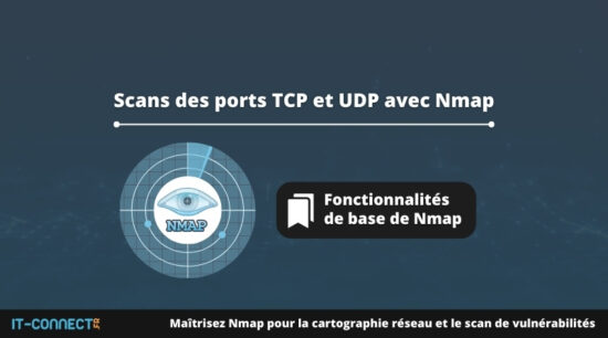 Nmap - Effectuer des scans de ports TCP et UDP