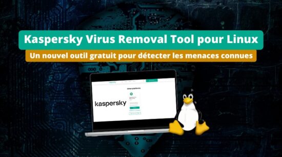 Linux : Kaspersky lance un outil pour détecter les malwares