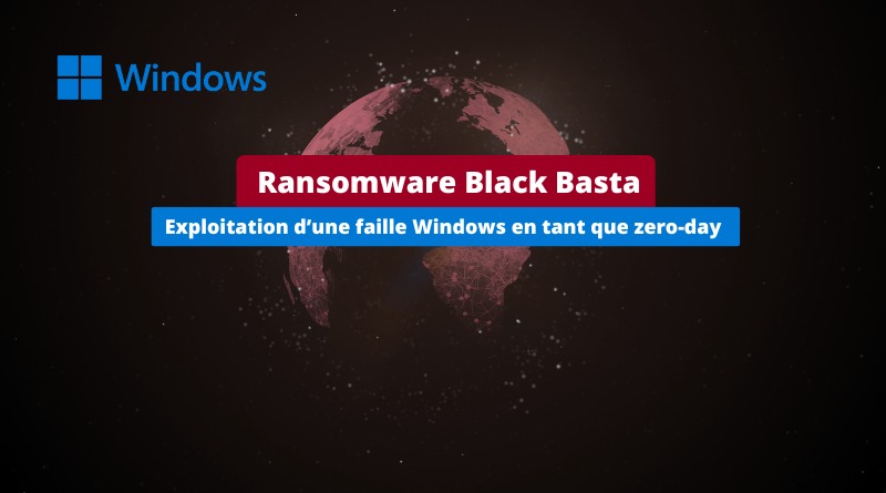 Faille zero-day : le ransomware Black Basta lié à des attaques Windows