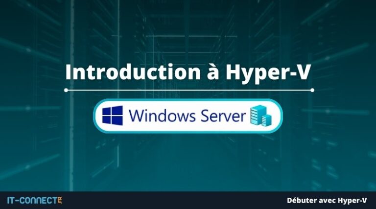 Introduction à Hyper-V - Concept de la virtualisation