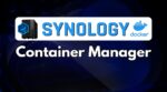 NAS Synology : comment bien utiliser le Container Manager