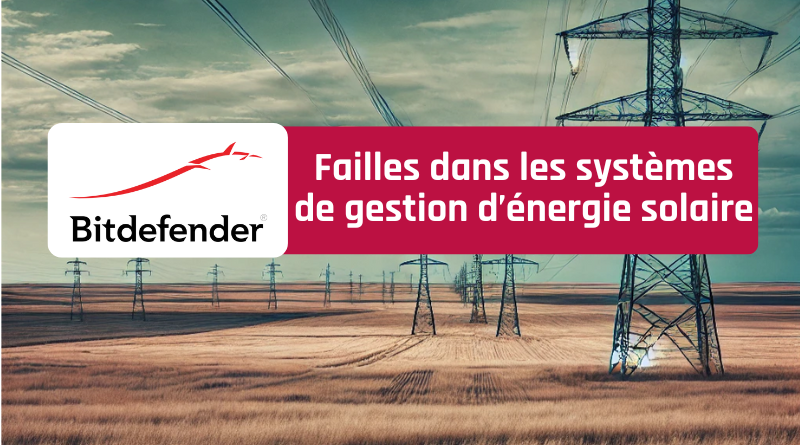 BitDefender : failles dans les systèmes de gestion de l'énergie