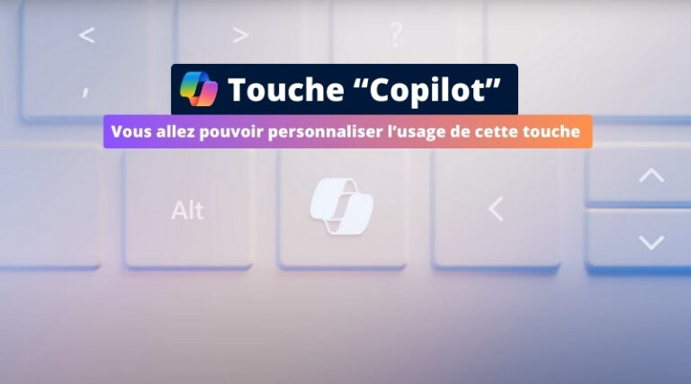 Windows 11 : la touche Copilot du clavier bientôt personnalisable