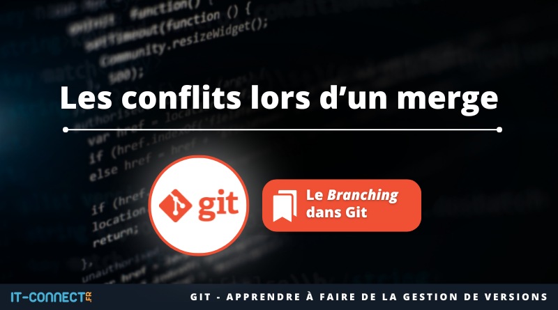 Git : comment gérer les conflits lors d'un merge