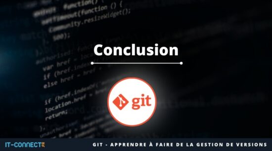 Cours Git - Conclusion et synthèse des commandes