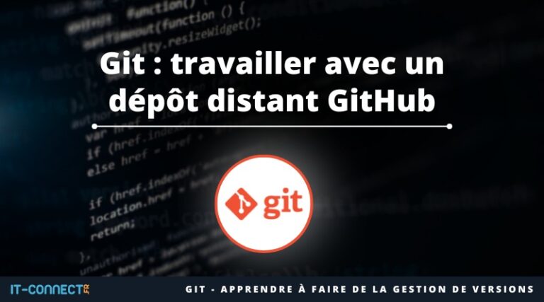 Git : travailler avec un dépôt distant sur GitHub