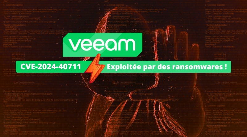 Cette faille critique dans Veeam est exploitée par des ransomwares