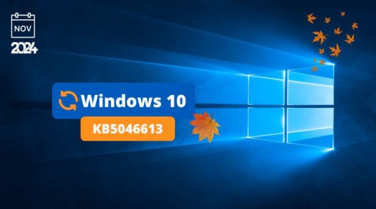 Windows 10 KB5046613 - Mise à jour de novembre 2024