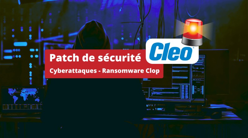 La faille dans les produits Cleo est exploitée par le ransomware Clop