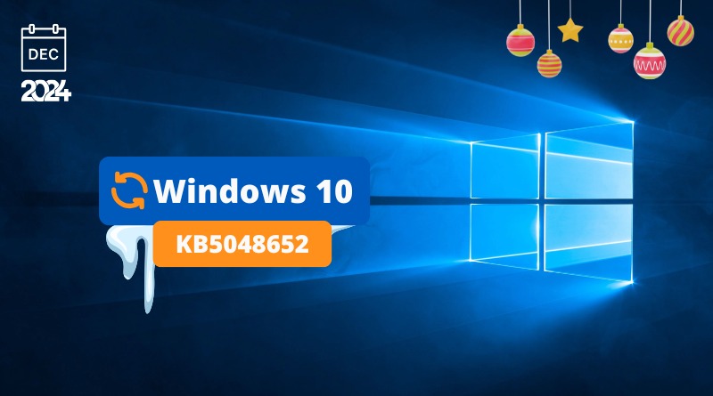Windows 10 KB5048652 - Mise à jour de décembre 2024