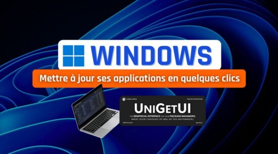 UniGetUI pour Windows - Installer et mettre à jour les apps facilement