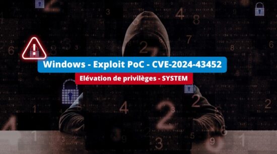 Windows menacé : un exploit PoC publié pour la CVE-2024-43452