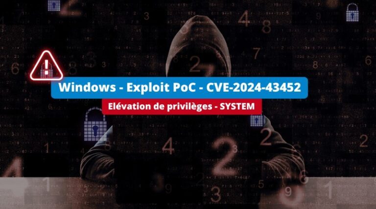 Windows menacé : un exploit PoC publié pour la CVE-2024-43452