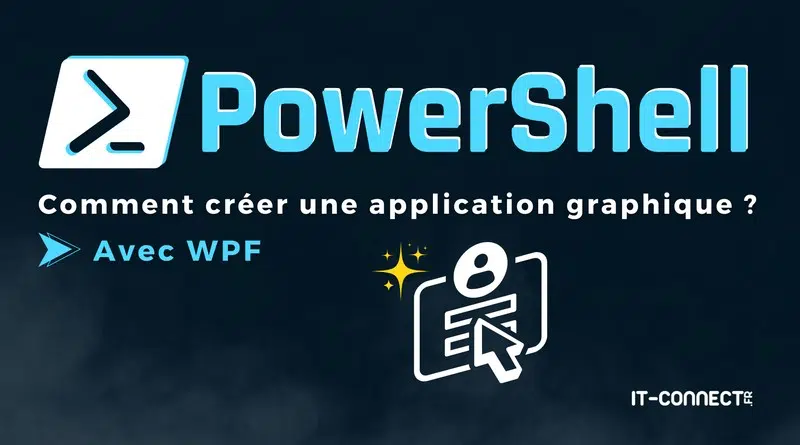 Les interfaces graphiques avec PowerShell et WPF