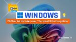 Windows 11 : chiffrer les données avec Personal Data Encryption