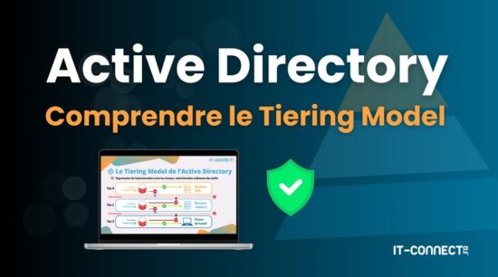 Sécuriser Active Directory : comprendre le Tiering Model