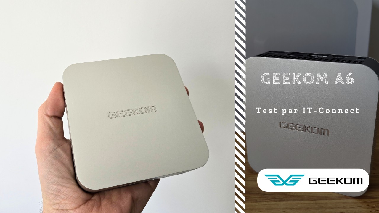 Test Geekom A6 : faut-il craquer pour ce mini PC