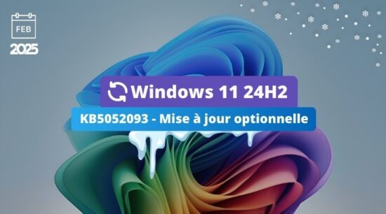 Windows 11 KB5052093 : que contient cette mise à jour