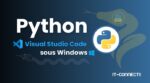 Windows : installer Visual Studio Code pour Python