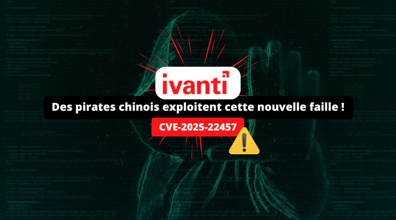 Ivanti : des pirates chinois exploitent cette nouvelle faille