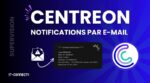 Centreon : configuration des notifications par e-mail (SMTP)