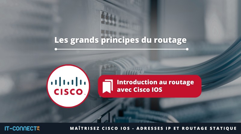 Les grands principes du routage - Réseau informatique
