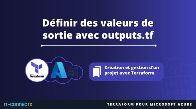 Terraform - Comment définir des valeurs de sortie