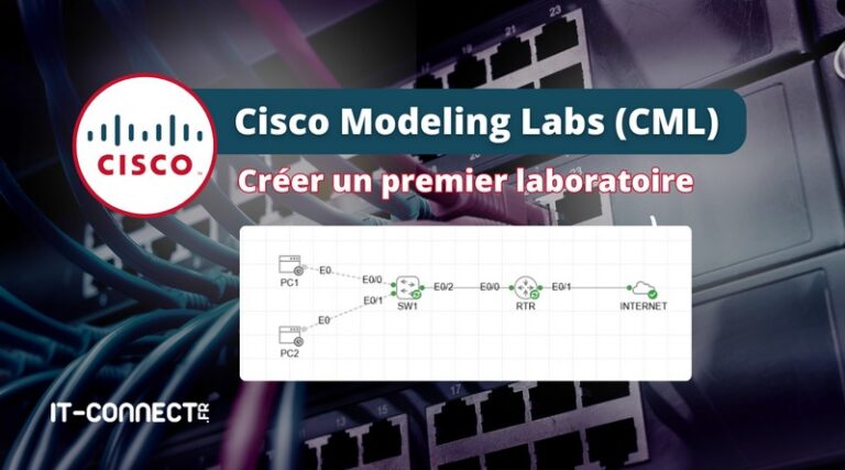 Cisco Modeling Labs : créer son premier laboratoire