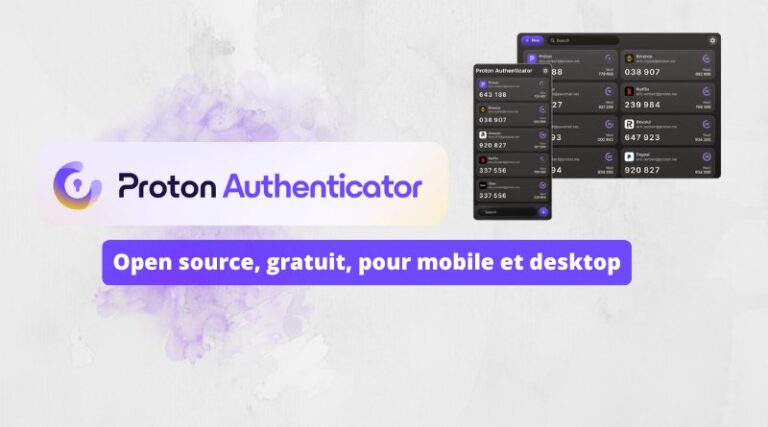 Proton Authenticator : une application 2FA gratuite et open source