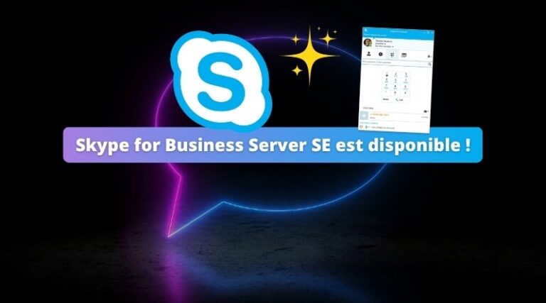 Skype for Business Server SE est disponible