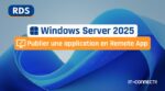 RDS sous Windows Server 2025 : Publier une RemoteApp