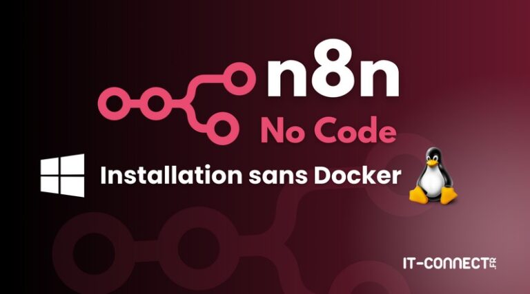 Comment installer n8n sur Windows ou Linux sans Docker