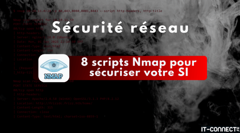 Nmap : 8 scripts NSE pour sécuriser votre SI