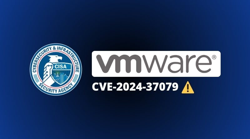 VMware vCenter : la CVE-2024-37079 est exploitée d'après la CISA